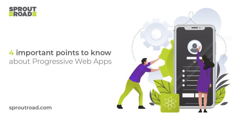 4 Important Points to Know About Progressive Web Apps